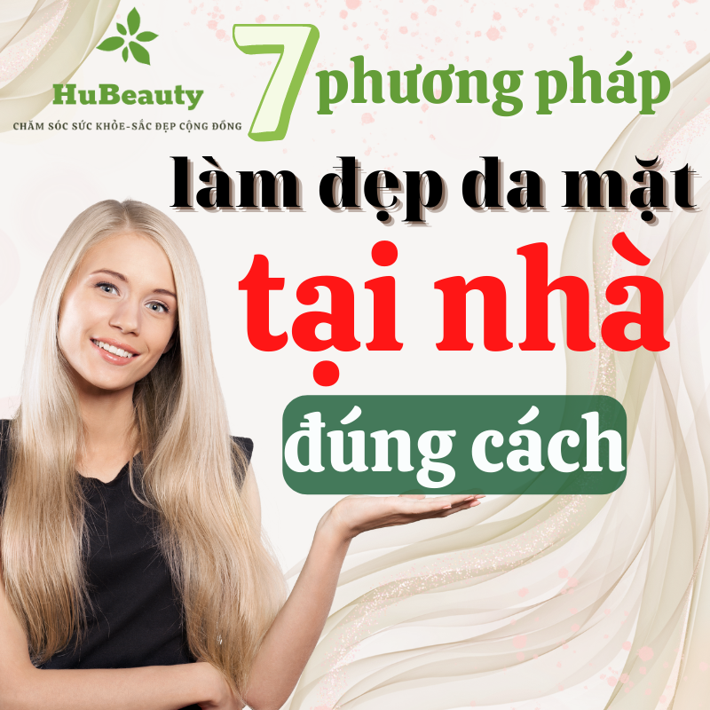 7 phương pháp làm đẹp da mặt tại nhà đúng cách nhất định phải biết ...